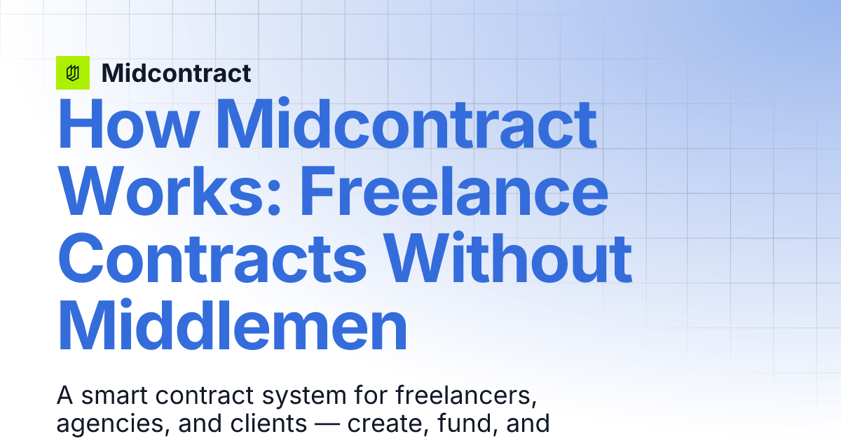 How Midcontract Works: Freelance Contracts Without Middlemen | Midcontract