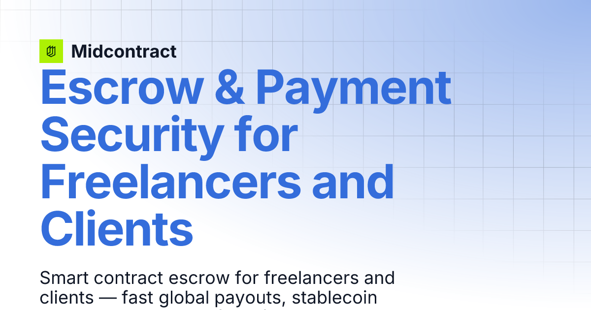 Escrow & Payment Security for Freelancers and Clients | Midcontract
