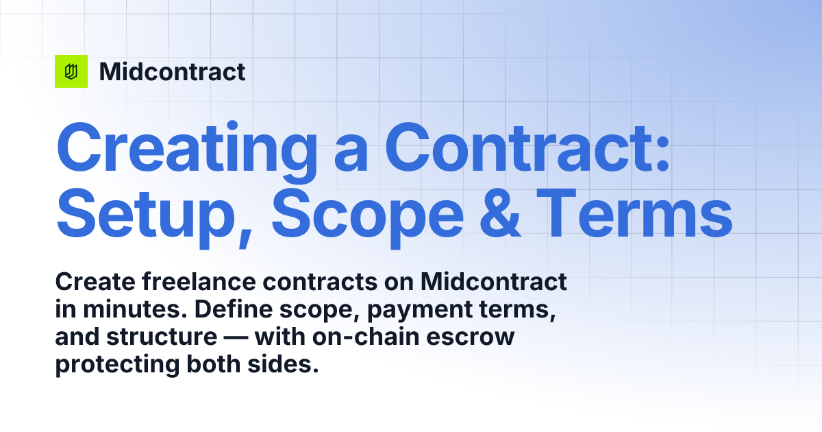 Creating a Contract: Setup, Scope & Terms | Midcontract