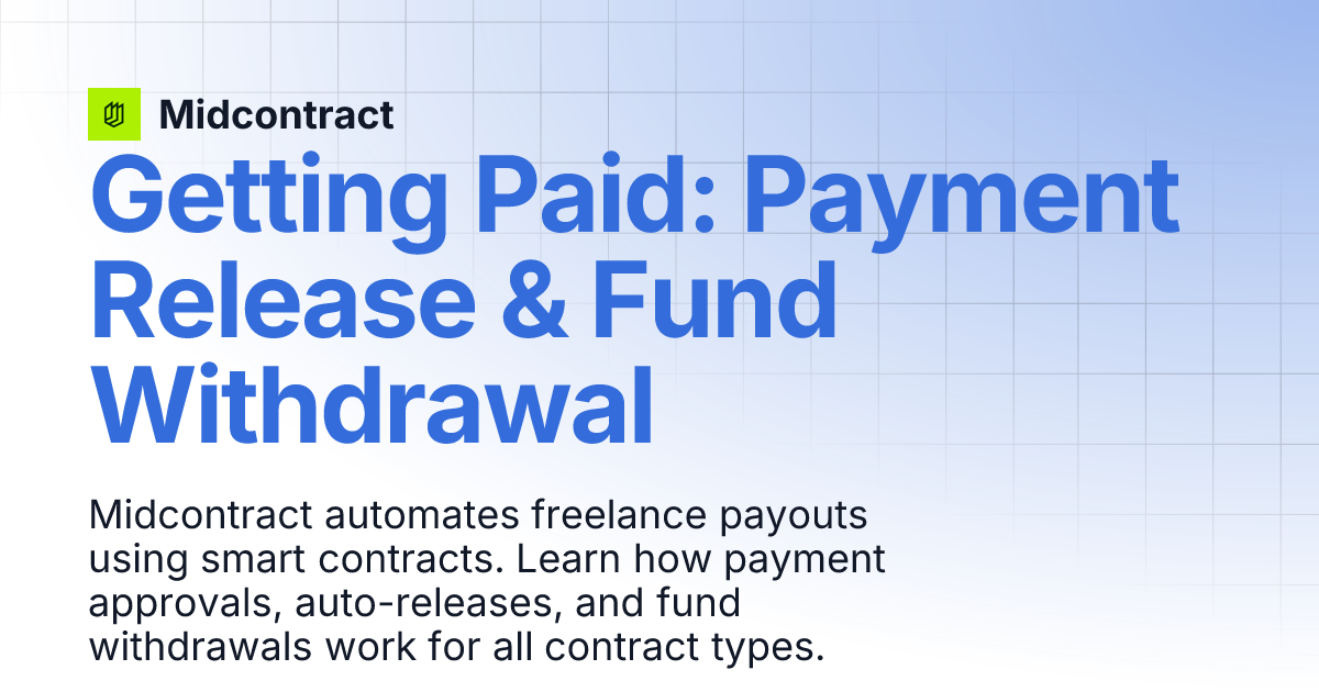 Getting Paid: Payment Release & Fund Withdrawal | Midcontract
